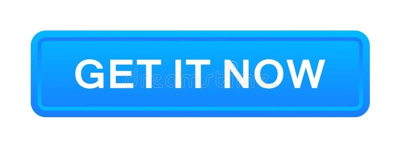 Buttons Get Now Stock Illustrations – 1,546 Buttons Get Now Stock ...