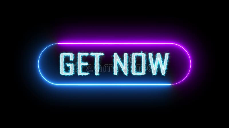 Get Now Animation Get Now Neon Click the Get Now Button 4k Alpha ...