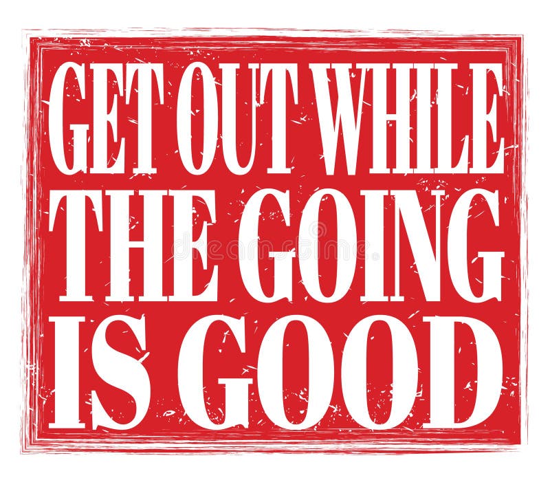 1,185 Get Out Sign Stock Photos - Free & Royalty-Free Stock Photos from ...