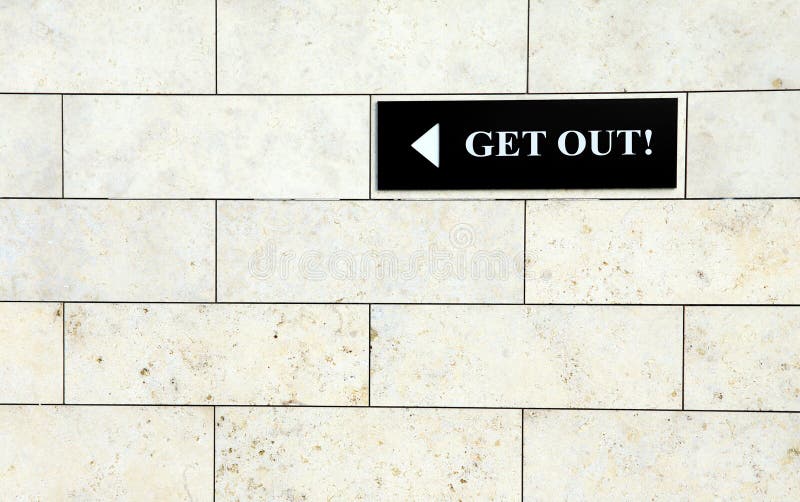 Get Out Sign Stock Photos - Image: 16857903