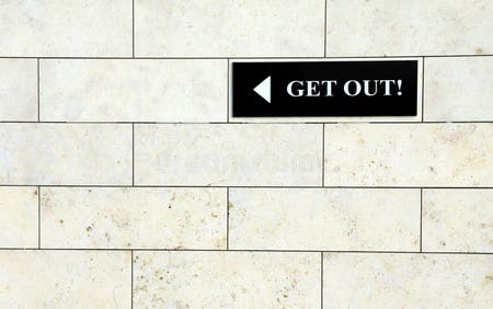 Get out sign stock image. Image of pointer, wall, demand - 16857903