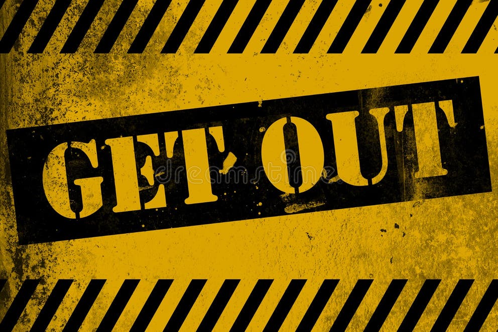 Get Out Sign Yellow with Stripes Stock Illustration - Illustration of ...