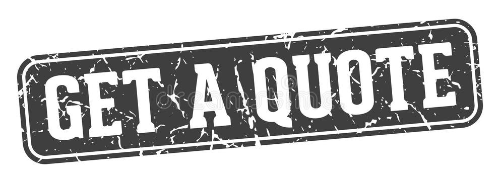 Get a Quote Rectangular Sign. Get a Quote Stamp Stock Vector ...