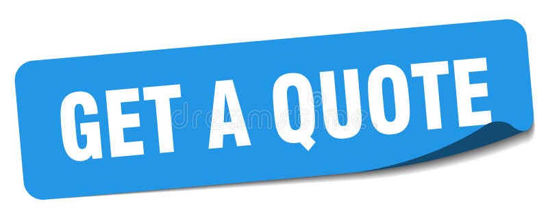 Get a Quote Sticker. Get a Quote Label Stock Vector - Illustration of ...