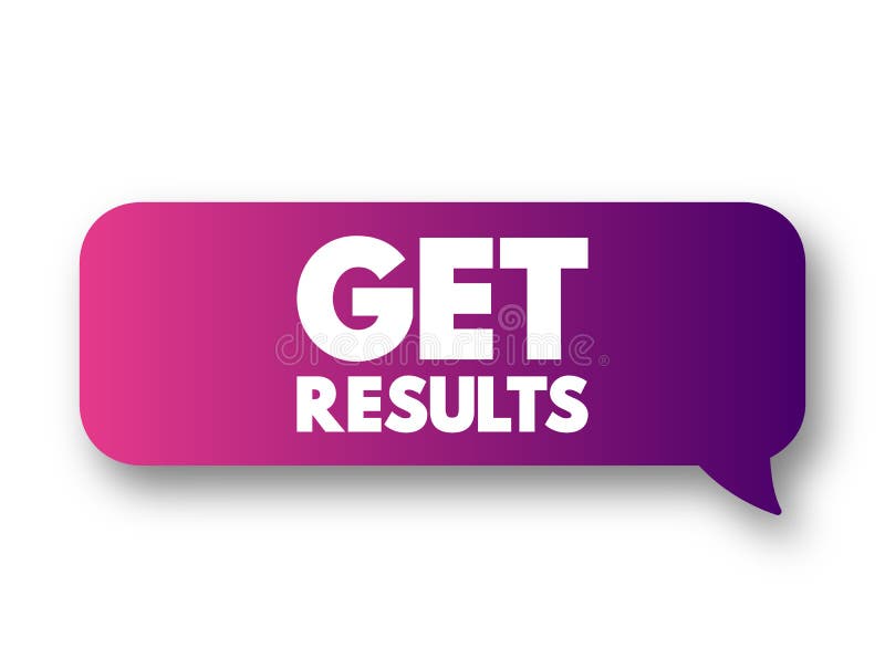 Get Results Text Message Bubble, Concept Background Stock Illustration ...