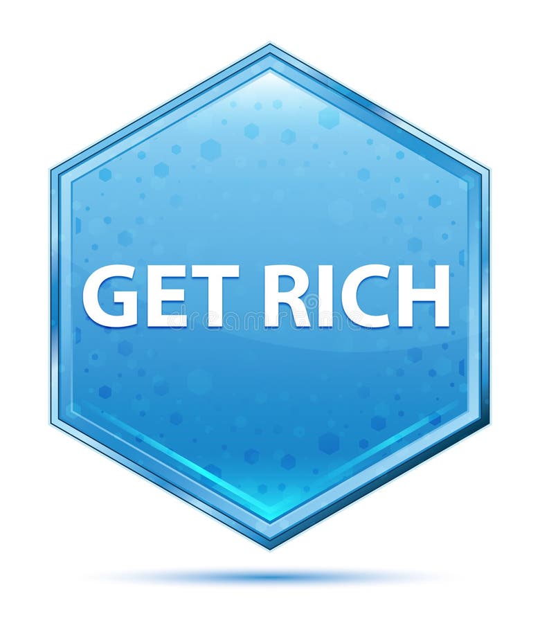Get Rich Crystal Blue Hexagon Button Stock Illustration - Illustration ...