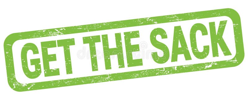 GET the SACK Text Written on Green Rectangle Stamp Stock Illustration ...
