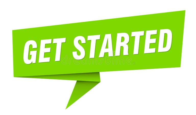 Get Started Banner. Get Started Speech Bubble, Label, Sticker, Sign ...
