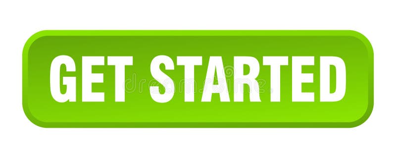 Get Started Button. Get Started Square 3d Push Button Stock Vector ...