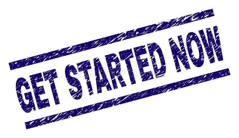 Scratched Textured GET STARTED NOW Stamp Seal Stock Vector ...