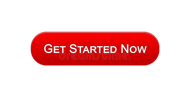 Get Started Now Web Interface Button Red Color, Business Strategy ...