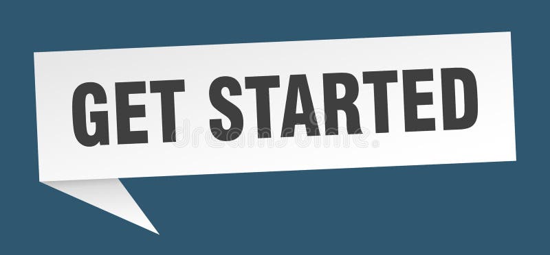 Get started speech bubble. stock vector. Illustration of vector - 153942845