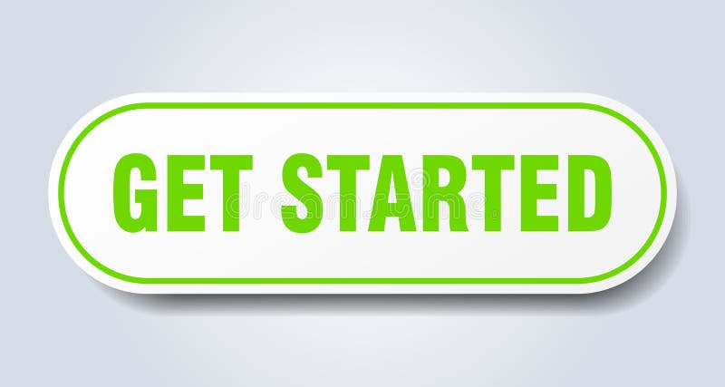 Get started sticker. stock vector. Illustration of design - 153901168