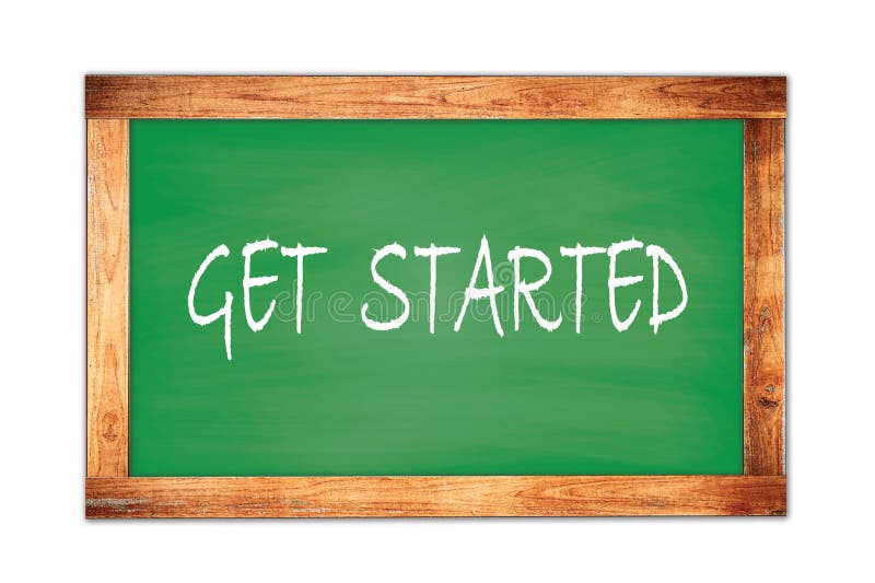 GET STARTED Text Written on Green School Board Stock Illustration ...