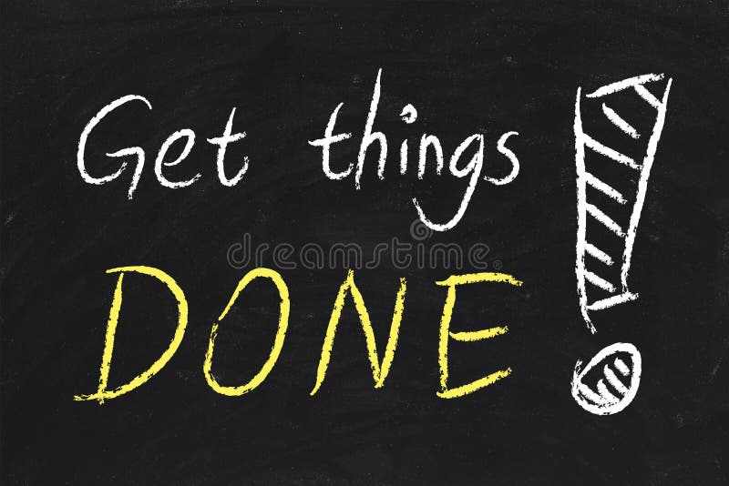 Get Things Done stock photo. Image of expression, handwriting - 47890872