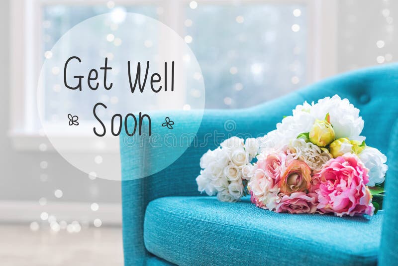 Get Well Message with Flower Bouquets with Chair Stock Photo - Image of ...