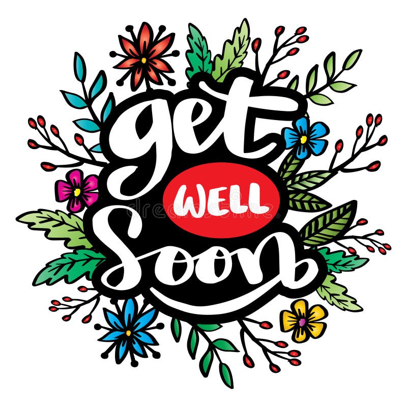 Get Well Soon Card Decorated with Hand Drawn Flowers. Stock Vector ...