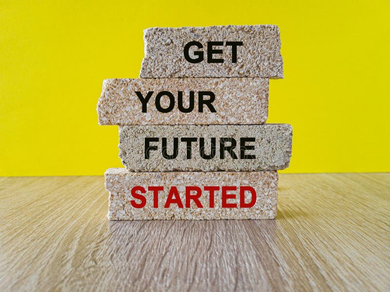 Get Your Future Started Symbol. Concept Words Get Your Future Started ...