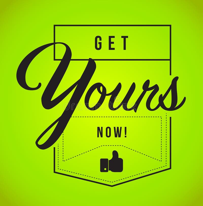 Get Yours Now Line Quote Message Concept Stock Illustration ...