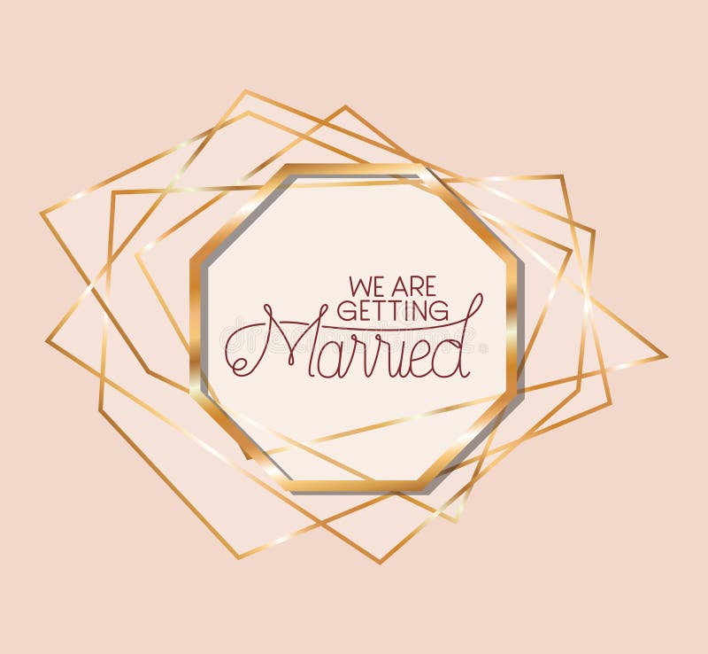 We are Getting Married Text in Gold Frame of Wedding Invitation Vector ...