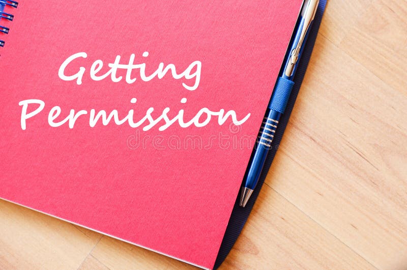 Getting Permission Write on Notebook Stock Image - Image of ... Getting Permission Write on Notebook Stock Image - Image of ...