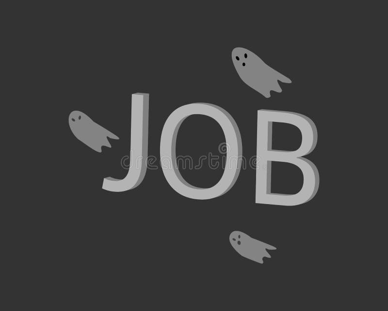Ghost Job in Recruitment Which Means No Real Job Open Stock Vector ...
