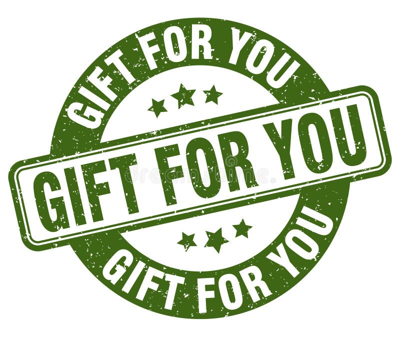 Gift for You Stamp. Gift for You Label. Round Grunge Sign Stock Vector ...