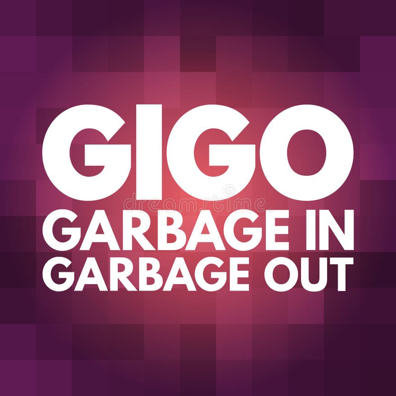 Gigo Garbage Stock Illustrations – 22 Gigo Garbage Stock Illustrations ...