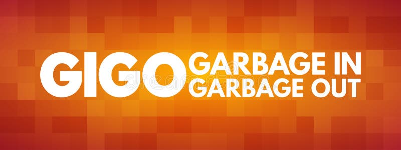 Gigo Garbage Stock Illustrations – 15 Gigo Garbage Stock Illustrations ...