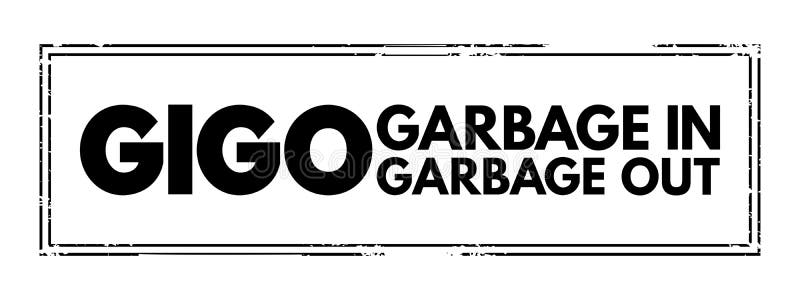 Gigo Garbage Stock Illustrations – 15 Gigo Garbage Stock Illustrations ...