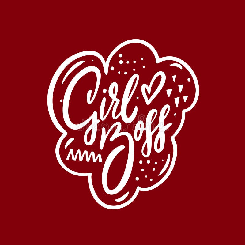 Girl Boss. Hand Drawn White Lettering Phrase. Modern Calligraphy Text ...