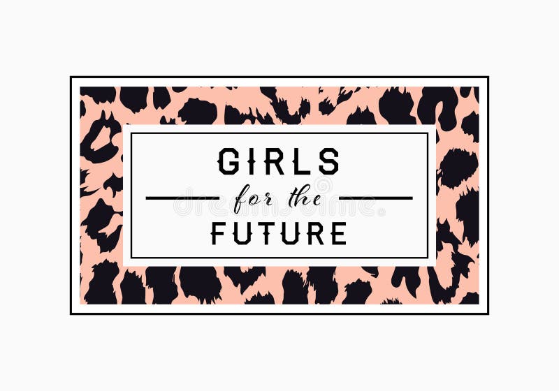 Girls for the Future Leopard Graphic Print. Leopard Slogan Graphic ...