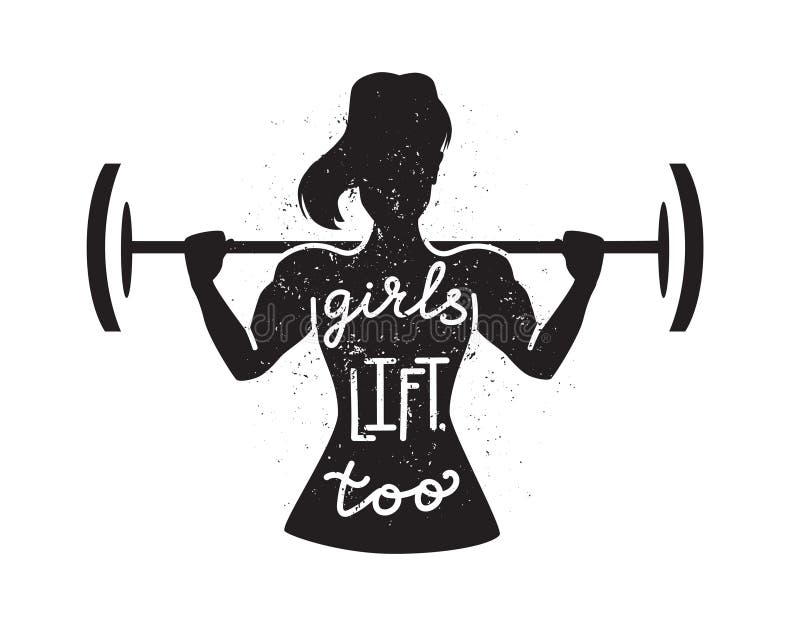 Girls Lift, Too. Vector Fitness Illustration with Lettering. Girls_go ...