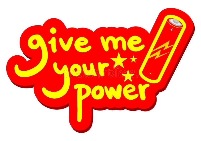 Give Power Your Power Message Stock Vector - Illustration of style ...