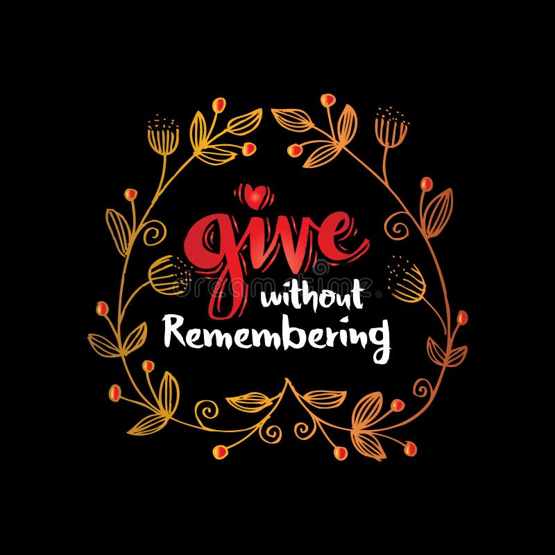 Give without remembering. stock vector. Illustration of cute - 94312417