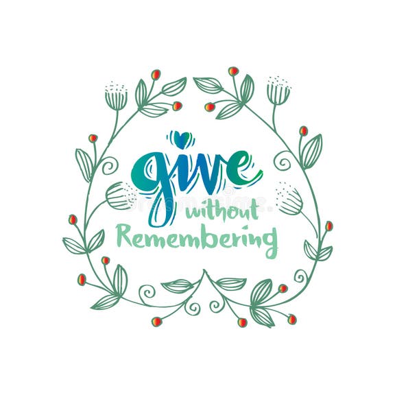 Give without remembering. stock illustration. Illustration of human ...