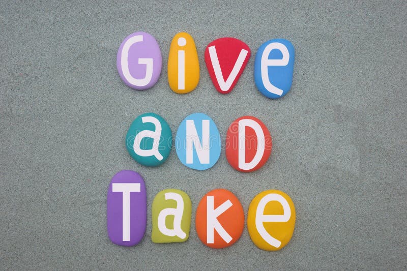 Give and Take, Mutual Concessions and Compromises, Creative Phrase ...
