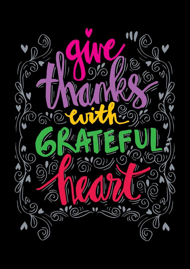 Give Thanks with Grateful Heart Stock Illustration - Illustration of ... Give Thanks with Grateful Heart Stock Illustration - Illustration of ...