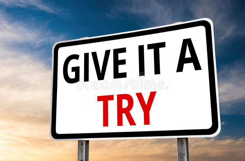 Give it a Try Text Title on White Road Sign Stock Illustration ...