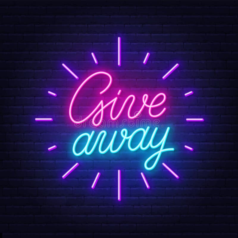 Giveaway Neon Sign on Brick Wall Background. Stock Vector ...