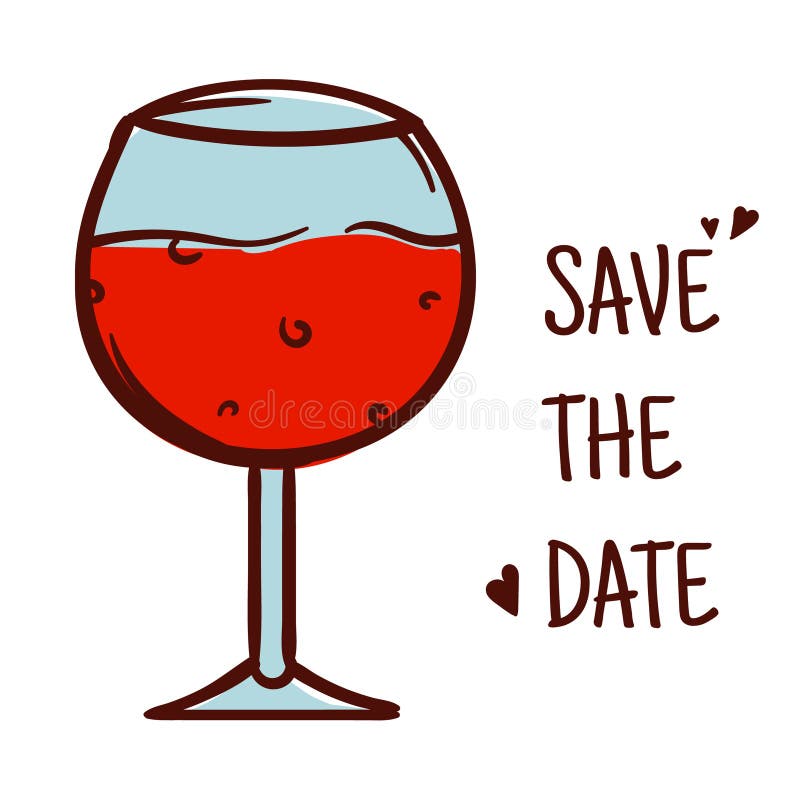 A Glass of Red Wine. Save the Date Stock Vector - Illustration of ...