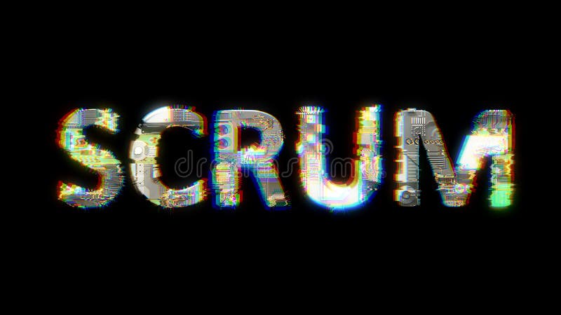 Glitch and Chromatic Aberrations Cybernetical Text SCRUM on Black ...