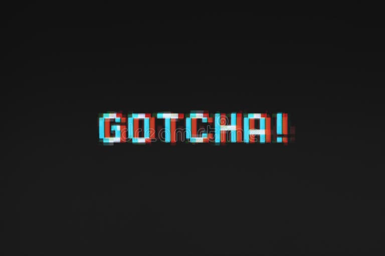 Gotcha Sign Stock Illustrations – 16 Gotcha Sign Stock Illustrations ...