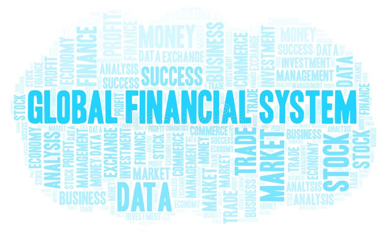 Global Financial System Word Cloud Stock Illustration - Illustration of ...