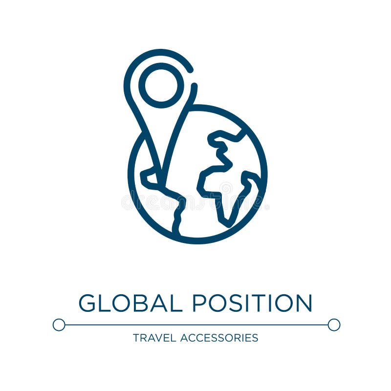 Global Position Icon. Linear Vector Illustration from Holidays ...