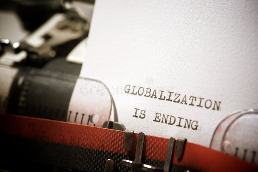 Globalization is Ending Text Stock Image - Image of stop, finish: 270757803
