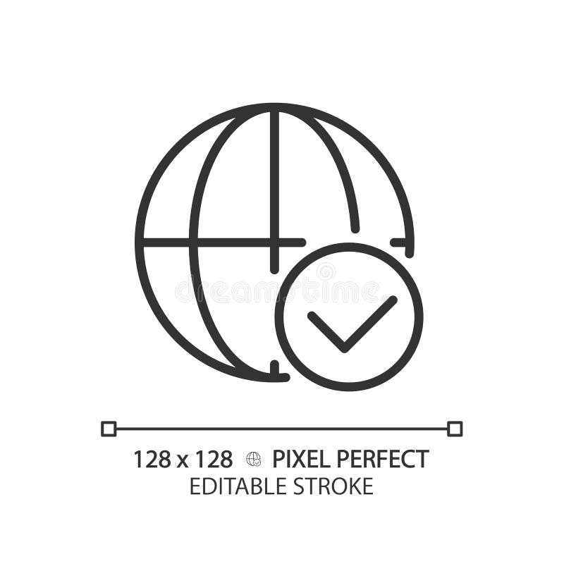 Globe with Check Mark Pixel Perfect Linear Icon Stock Vector - Illustration of safety ...