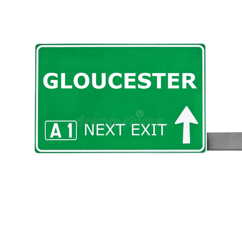 GLOUCESTER Road Sign Isolated on White Stock Image - Image of green ...