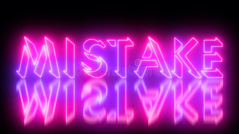 Glowing Neon-colored Mistake Text Illustration. Stock Illustration ...