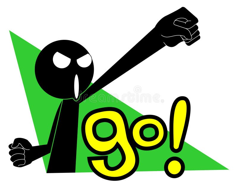 Go! stock vector. Illustration of aggressive, speech - 17542716